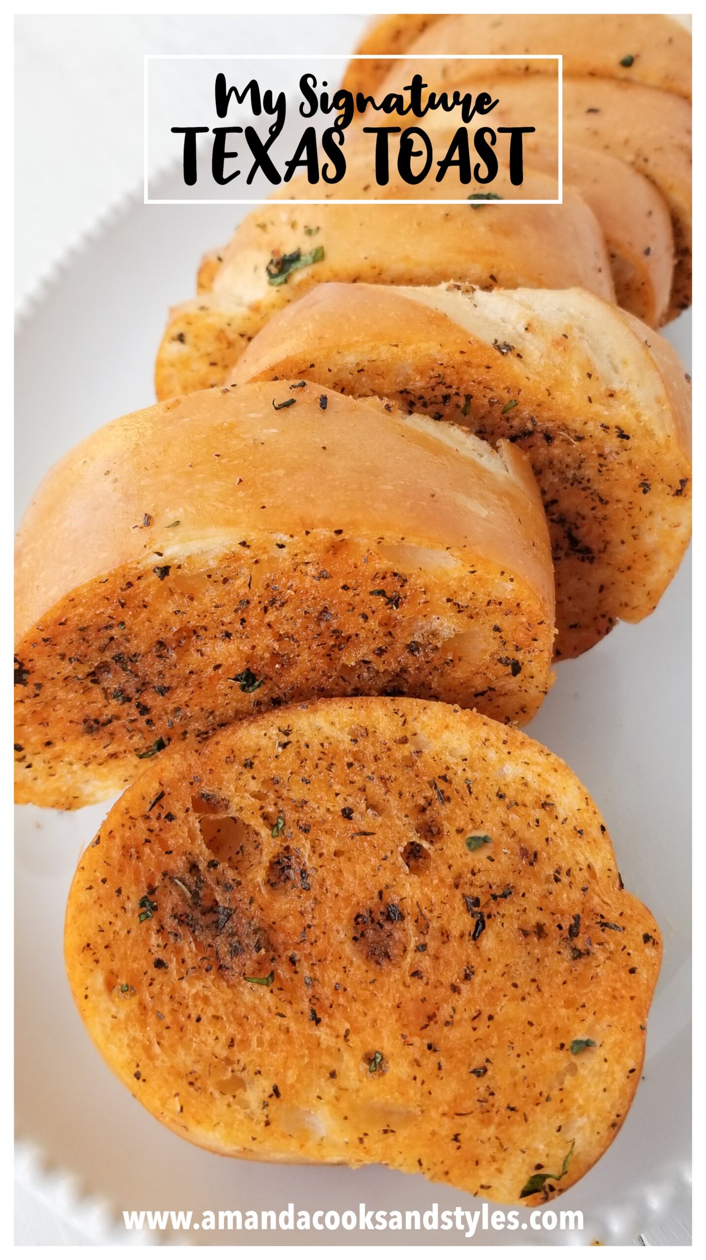 Texas Toast Garlic Bread - Amanda Cooks & Styles