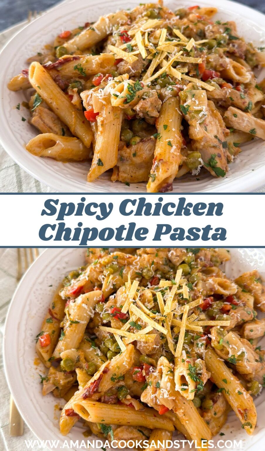 Spicy Chipotle Chicken Pasta - Amanda Cooks & Styles